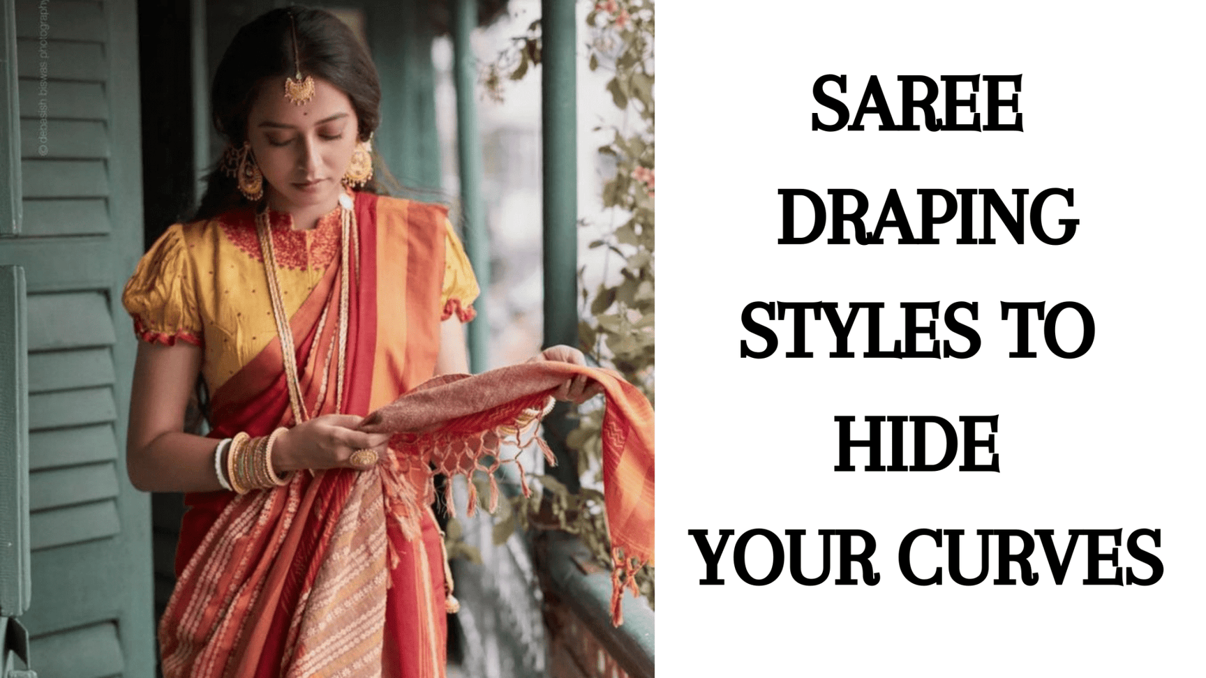 Saree Draping Styles to Hide Your Curves